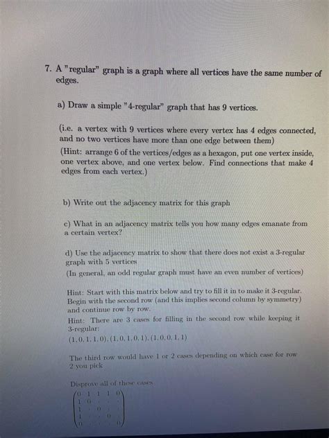 Solved 7 A Regular Graph Is A Graph Where All Vertices