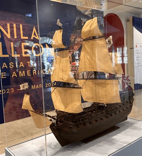 Highlights Of The Manila Galleon From Asia To The Americas Exhibition