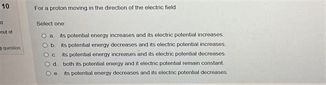 Solved 10For A Proton Moving In The Direction Of The Chegg Com