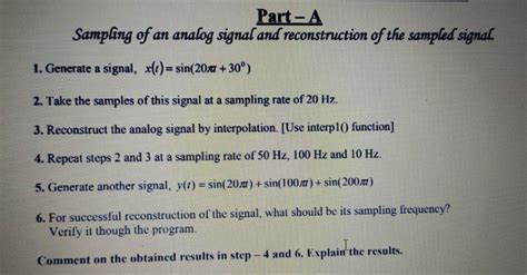 Solved Part A Sampling Of An Analog Signal And Chegg Com