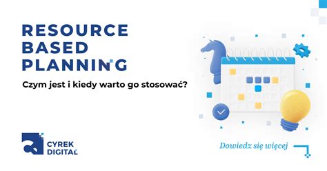 Resource Based Planning Czym Jest Planowanie Oparte Na Zasobach I