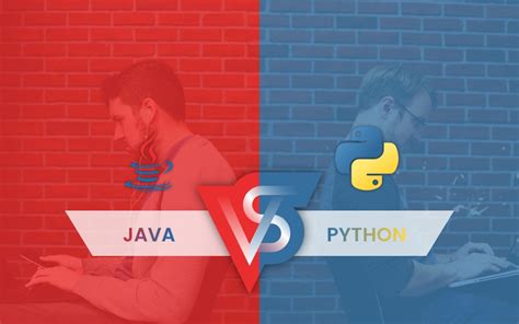 Java Or Python Which One Is Better Java Is Better Or Python