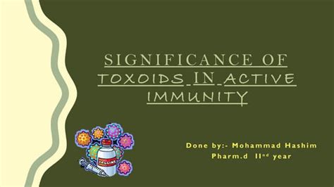 Significance Of Toxoids In Active Immunity Pptx