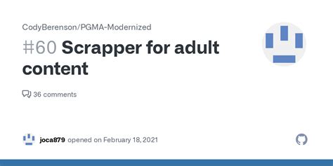 Scrapper For Adult Content Issue Codyberenson Pgma Modernized Github