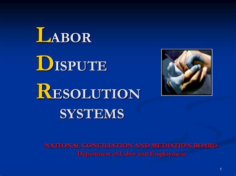 Labor Dispute Resolution Systems