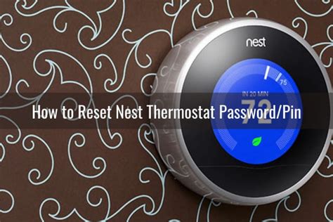 How To Reset Nest Thermostat Ready To DIY