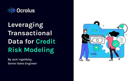 Credit Risk Modeling How To Leverage Transactional Data