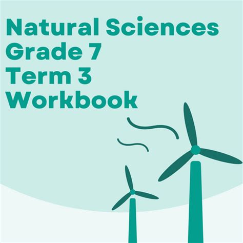 Natural Science Grade 7 Term 3 Workbook Cs Summaries Natural Science Grade 7 Term 3 Workbook Cs Summaries