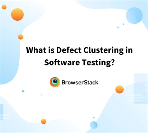 7 Root Causes For Software Defects And Its Solutions Browserstack