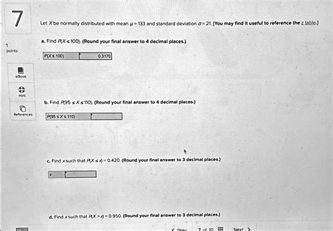 Solved Let X Be Normally Distributed With Mean 133 And Standard Deviation 21 [you May Find