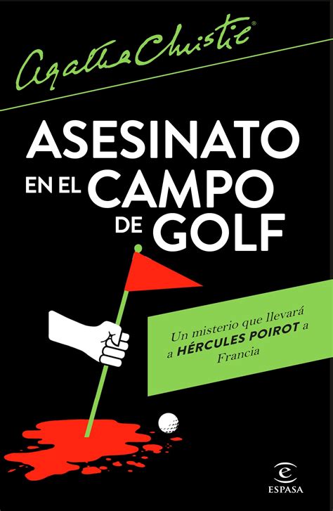 Asesinato En El Campo De Golf Christie Agatha Espasa 978 84 670