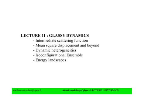 Lecture 11 Glassy Dynamics