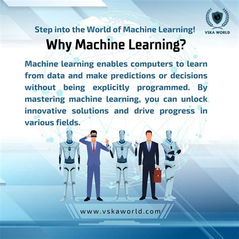 🤖 Step Into The World Of Machine Learning Vska World