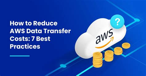 AWS Data Transfer Costs 7 Ways To Reduce AWS Costs