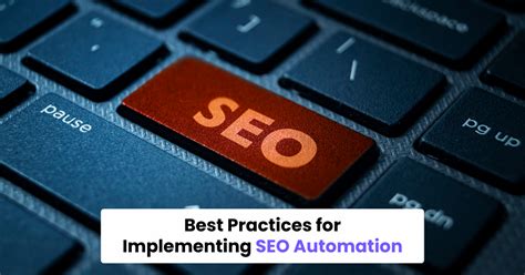 Unlocking The Potential Of SEO Automation