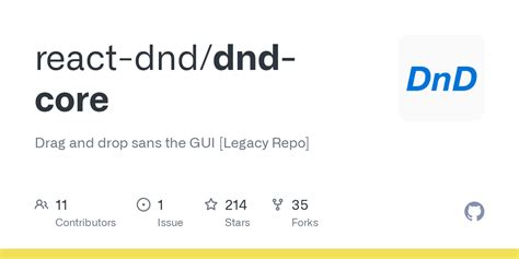 Github React Dnd Dnd Core Drag And Drop Sans The Gui Legacy Repo