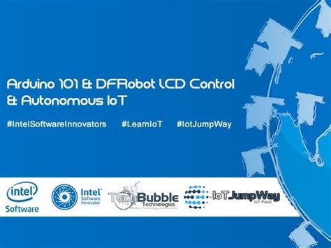 Iot Device Controller With Intel® Arduino 101 And Dfrobot