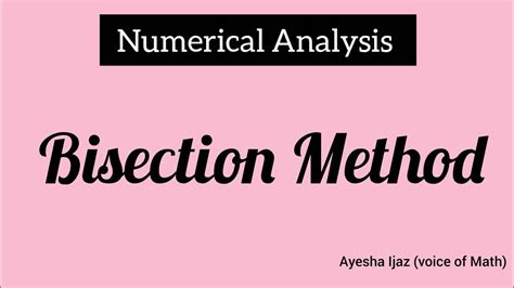 Numerical Analysis Bisection Method At Rita Hill Blog