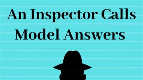 An Inspector Calls Model Answers