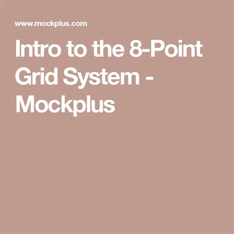 Intro To The 8 Point Grid System Mockplus
