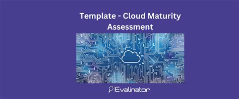 Template Cloud Maturity Model Assessment Evalinator