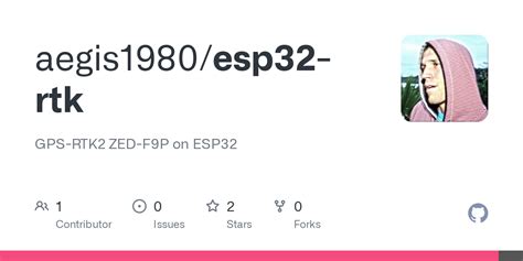 github aegis1980 esp32 rtk gps rtk2 zed f9p on esp32