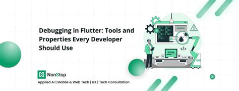 Flutter Devs On Linkedin Debugging In Flutter Tools And Properties Every Developer Should Use