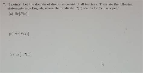 solved 7 [5 points let the domain of discourse consist of
