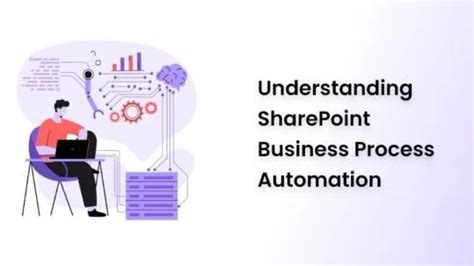 Sharepoint Business Process Automation Uses And Benefits