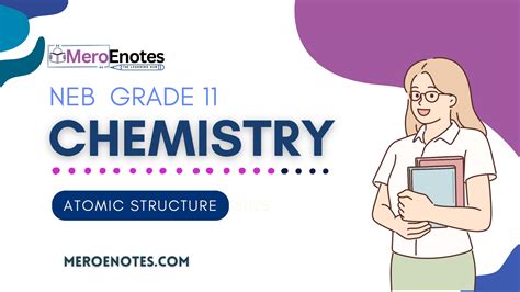 Neb Class 11 Chemistry Note Atomic Structure Mero Enotes