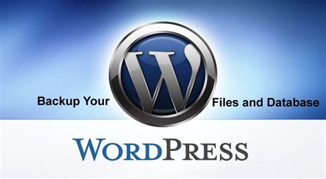 Backup And Restore Wordpress Files And Database