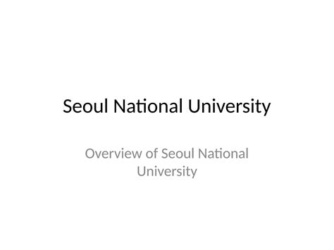 Seoul National University Pptmsmsnsmamax Pptx