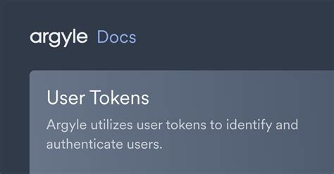 User Tokens Argyle Docs