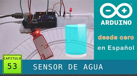 Arduino Desde Cero En Español Capítulo 53 Sensor De Agua 💦 Water Sensor Con Esquemático