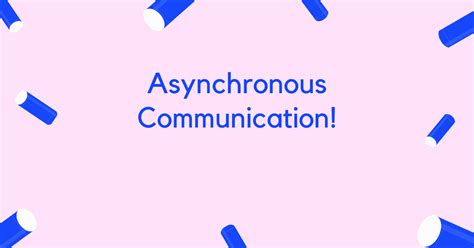 Asynchronous Communication Vmaker