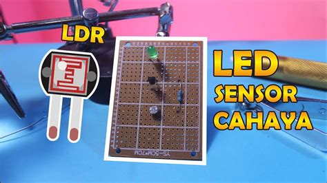 Led Ldr Sensor Cahaya Sederhana Youtube