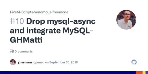 Drop Mysql Async And Integrate Mysql Ghmatti · Issue 10 · Fivem Scriptsvenomous Freemode · Github