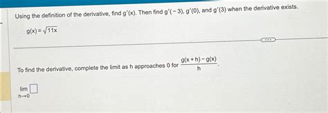 solved using the definition of the derivative find g x