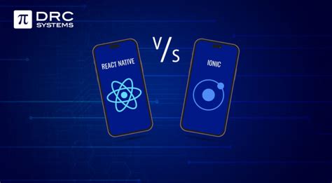 React Native Vs Ionic Best Mobile App Development Framework