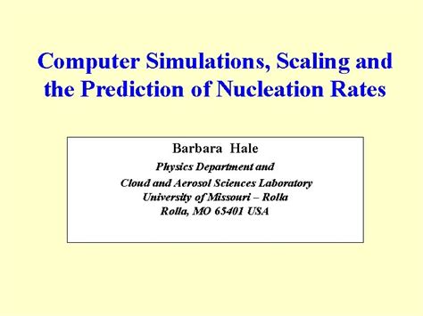 Computer Simulations Scaling And The Prediction Of Nucleation