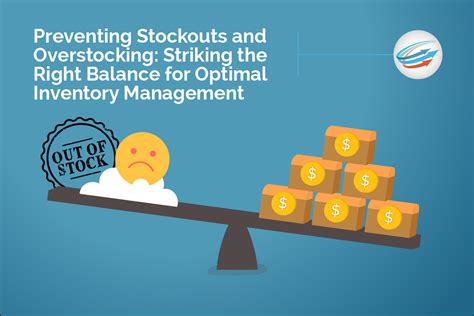 How To Prevent Stockouts Or Overstocking For Better Inventory Control