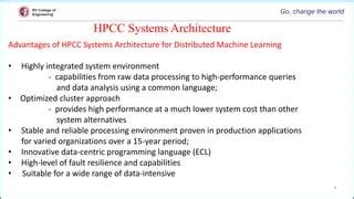 Improving Efficiency Of Machine Learning Algorithms Using HPCC Systems PPT