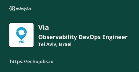 Via Is Hiring Observability Devops Engineer Tel Aviv Israel Go Aws Javascript Elasticsearch