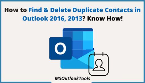 Find And Delete Duplicate Contacts In Outlook 2019 2016 Know How