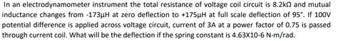 Solved In An Electrodynamometer Instrument The Total