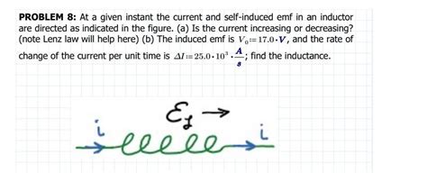 PROBLEM 8 At A Given Instant The Current And Chegg Com