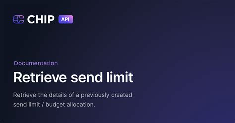 Retrieve Send Limit Chip Api