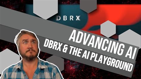 Advancing AI DBRX The AI Playground YouTube