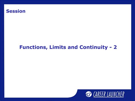 Solution Functions Limits And Continuity Sandwich Theorem Limits Of