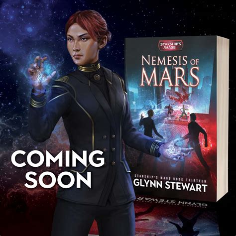 Preorder Nemesis Of Mars Starships Mage Book 13 Glynn Stewart